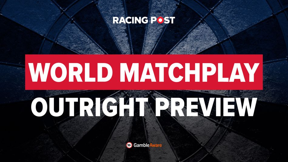 Betfred World Matchplay predictions and darts betting tips | Racing Post