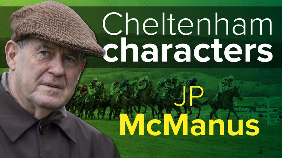 JP McManus: the big-punting owner in the market for more Cheltenham ...