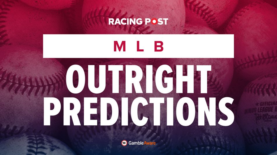 MLB season preview and predictions | Racing Post