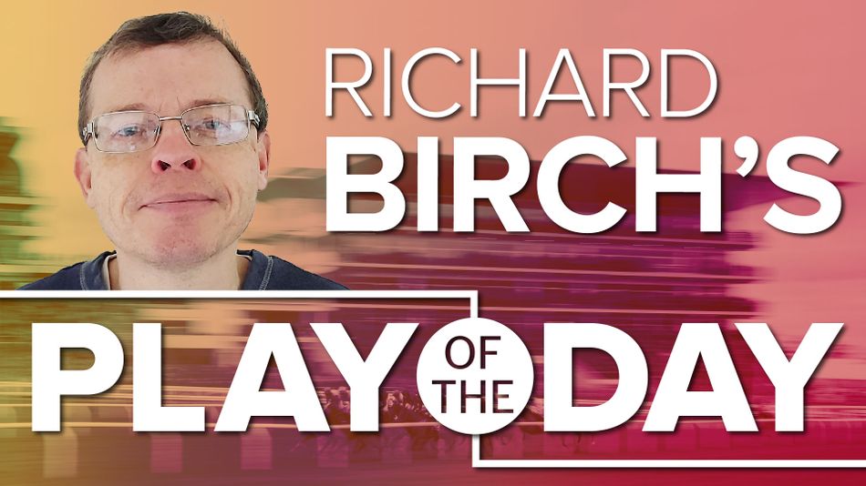 Richard Birch's play of the day at Southwell | Racing Post