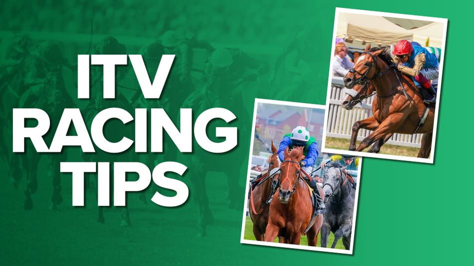 ITV Racing tips: one key runner from each of the four races on ITV on ...