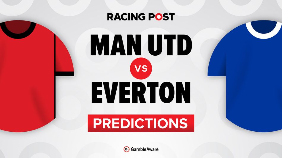 Manchester United vs Everton predictions, team news, betting tips, odds ...