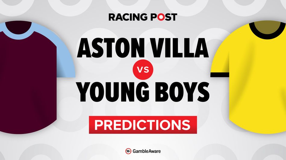 Aston Villa vs Young Boys predictions, team news, betting tips, odds ...