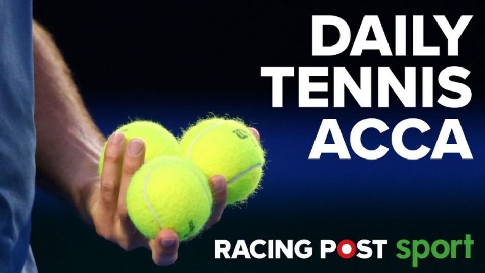 Monday's French Open tennis accumulator tips | Racing Post Monday's French Open tennis accumulator tips | Racing Post