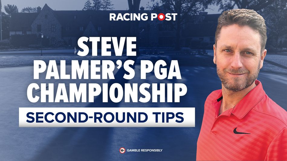 Steve Palmer's US PGA Championship second-round golf betting tips and ...