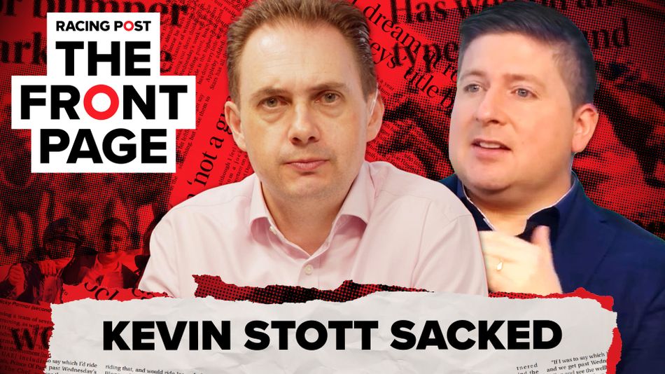 The Front Page: Kevin Stott sacked - plus gambling review latest and ...