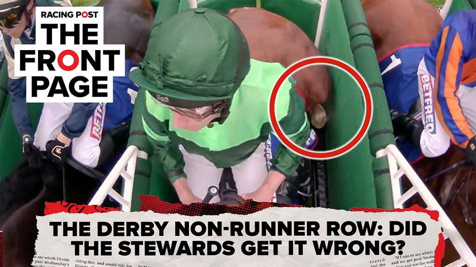 Watch: did the stewards get it wrong with Derby favourite deemed a non ...