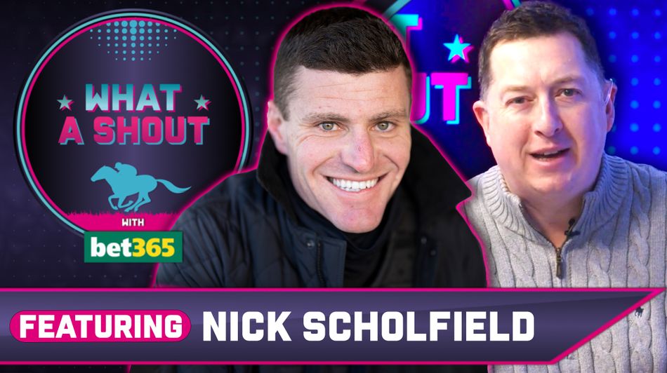 Watch: 'I can't wait to ride him' | Nick Scholfield | What A Shout ...