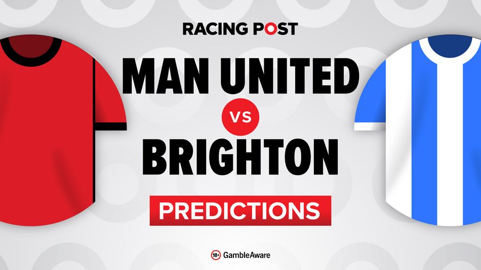 Manchester United vs Brighton predictions, team news, betting tips ...