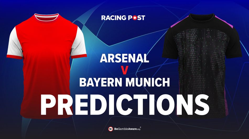 Arsenal vs Bayern Munich predictions, odds and betting tips | Racing Post