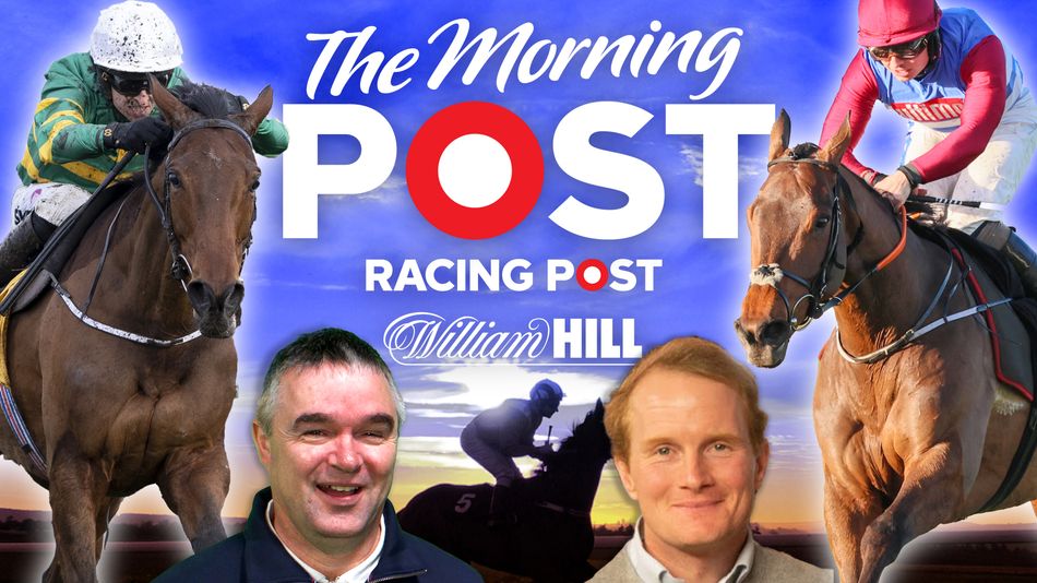 The Morning Post: Johnny Dineen and Charlie Poste preview all of the ...