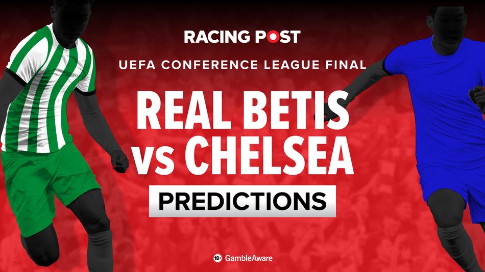 Real Betis vs Chelsea predictions, betting tips and odds | Racing Post