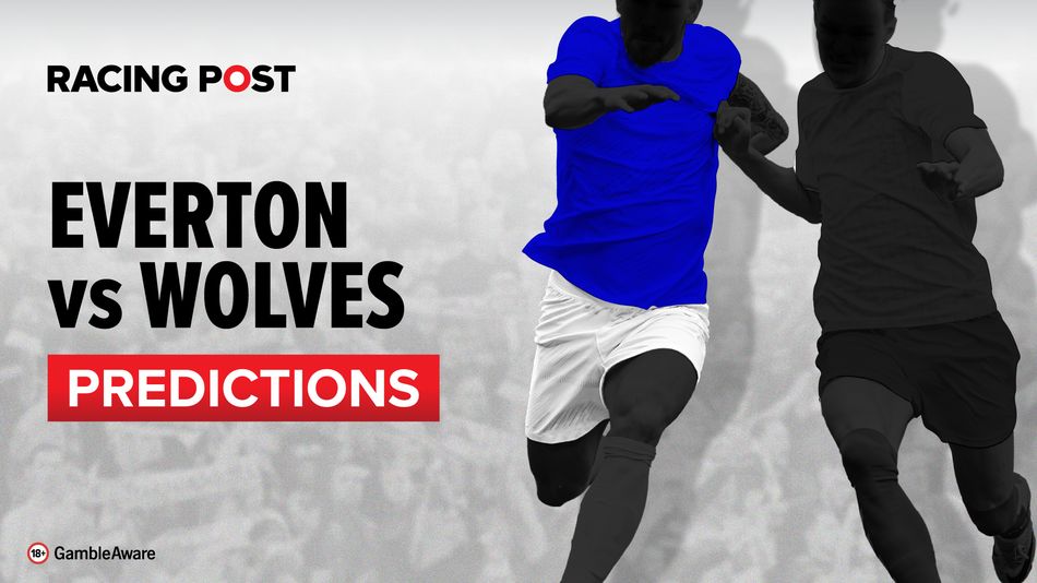 Everton vs Wolves prediction, betting tips and odds | Racing Post