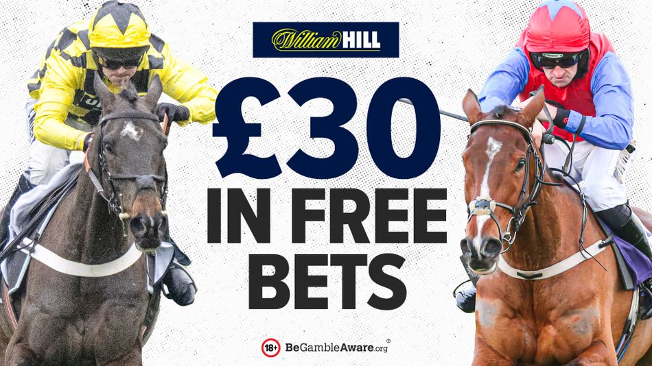 William Hill Cheltenham betting offer: Bet £10, Get £30 in free bets ...
