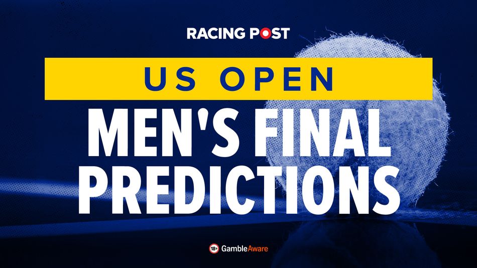 US Open men's final predictions, odds and tennis betting tips | Racing Post